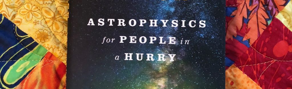 Book Review: Astrophysics for People in a Hurry by Neil deGrasse Tyson ...